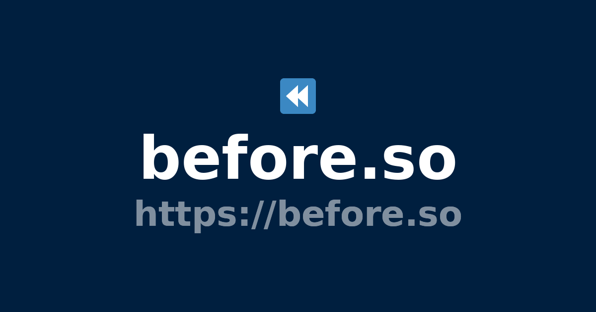 Before.so